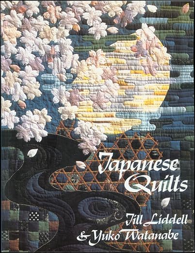 Japanese Quilts: Liddell, Jill, Watanabe, Yuko: 9780525483861: Amazon ...