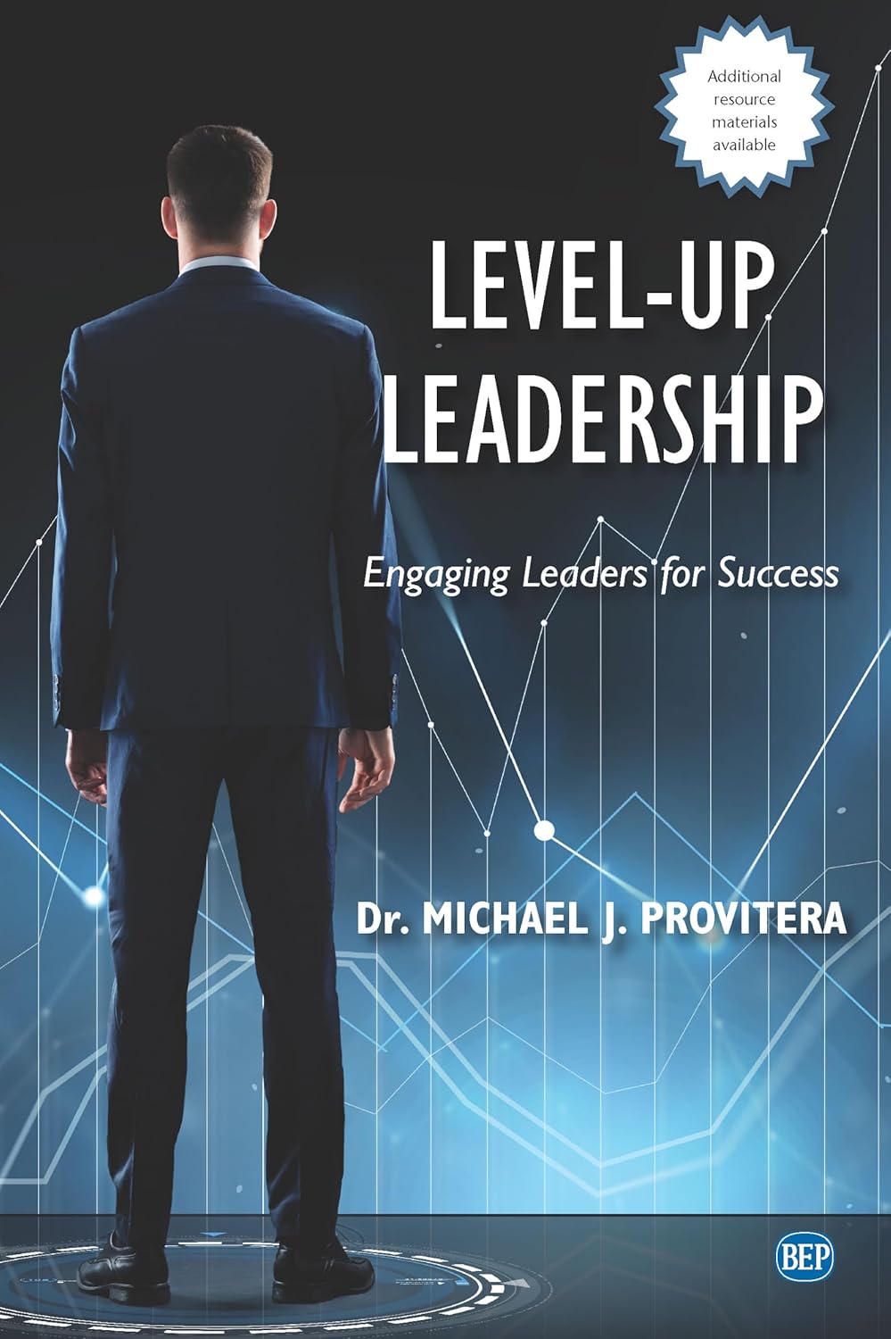 Level-up Leadership: Engaging Leaders for Success (Issn): Provitera ...
