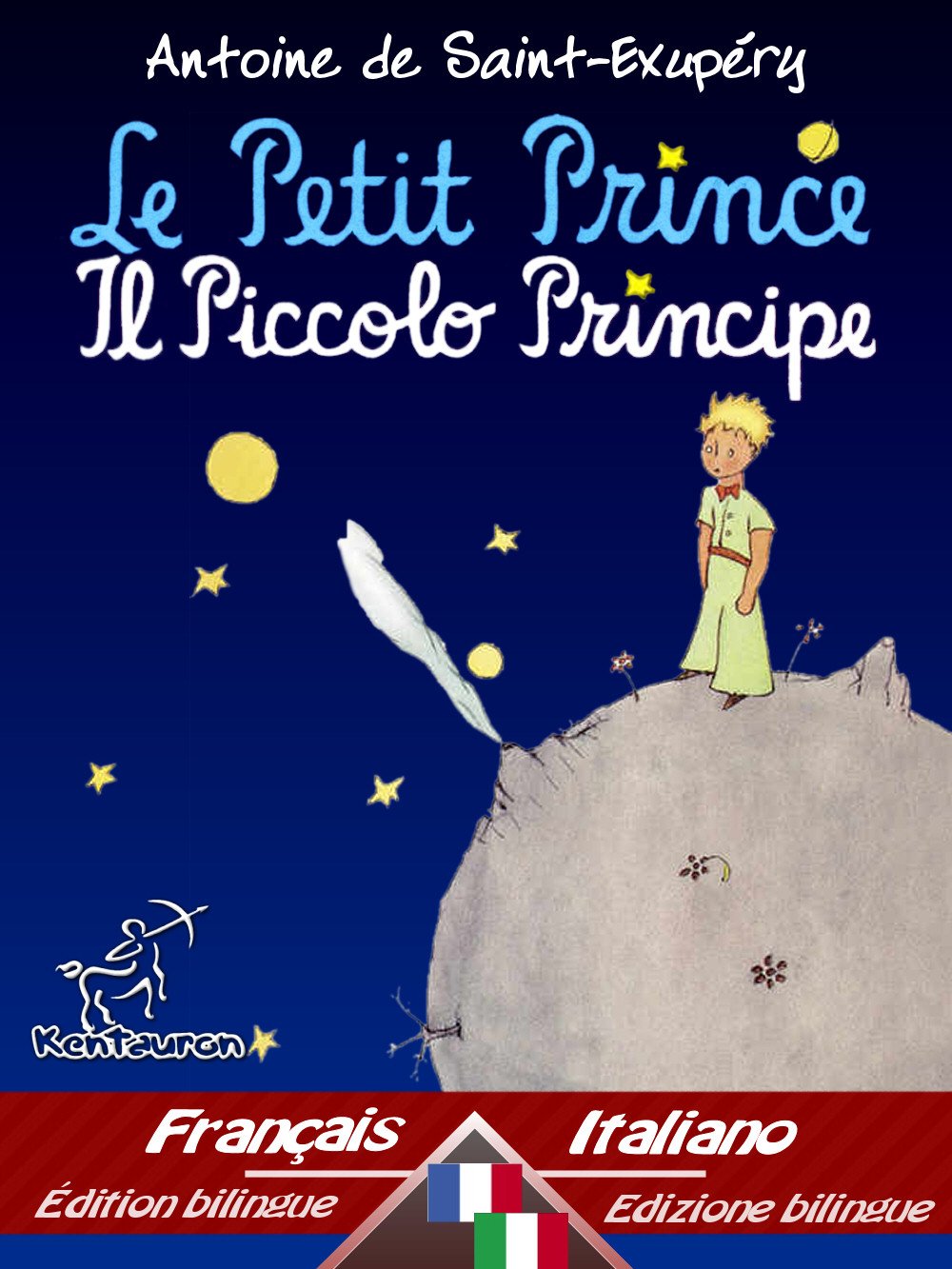 Amazon.com: Le Petit Prince - Il Piccolo Principe: Bilingue avec le ...
