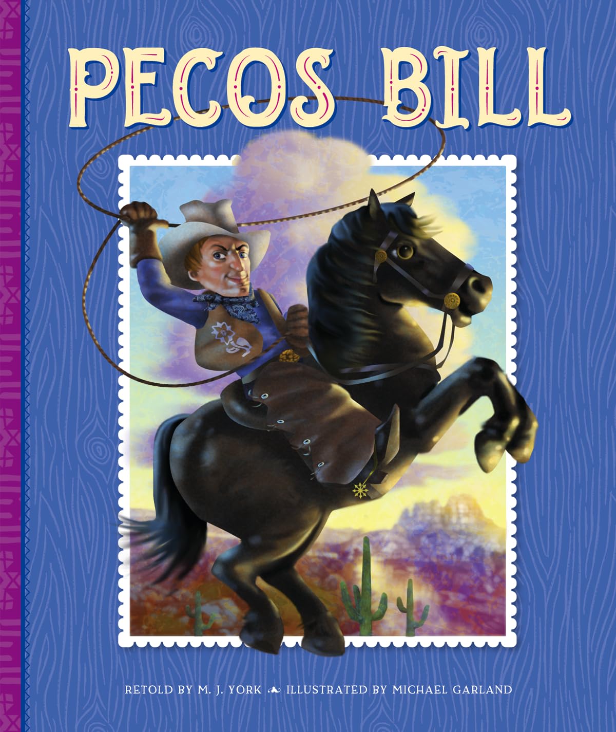Pecos Bill (Tall Tales): York, M. J., Garland, Michael: 9781503850026 ...