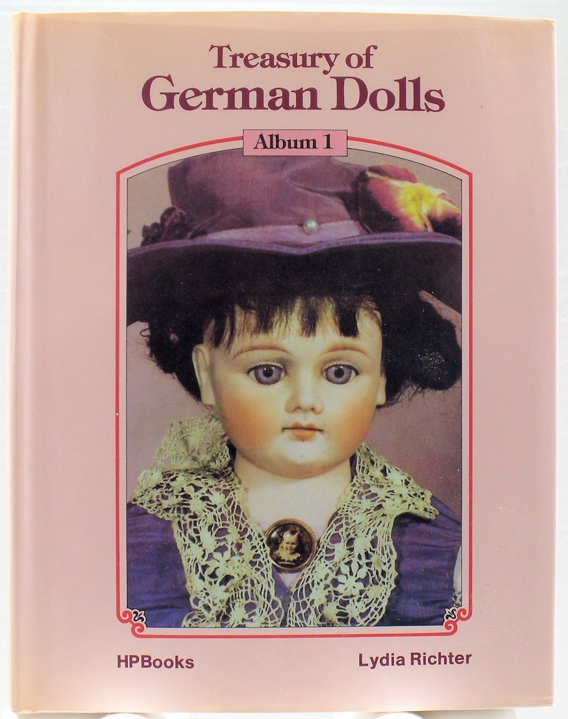 Treasury of German Dolls (Album 1): Lydia Richter: 9780895863287 ...
