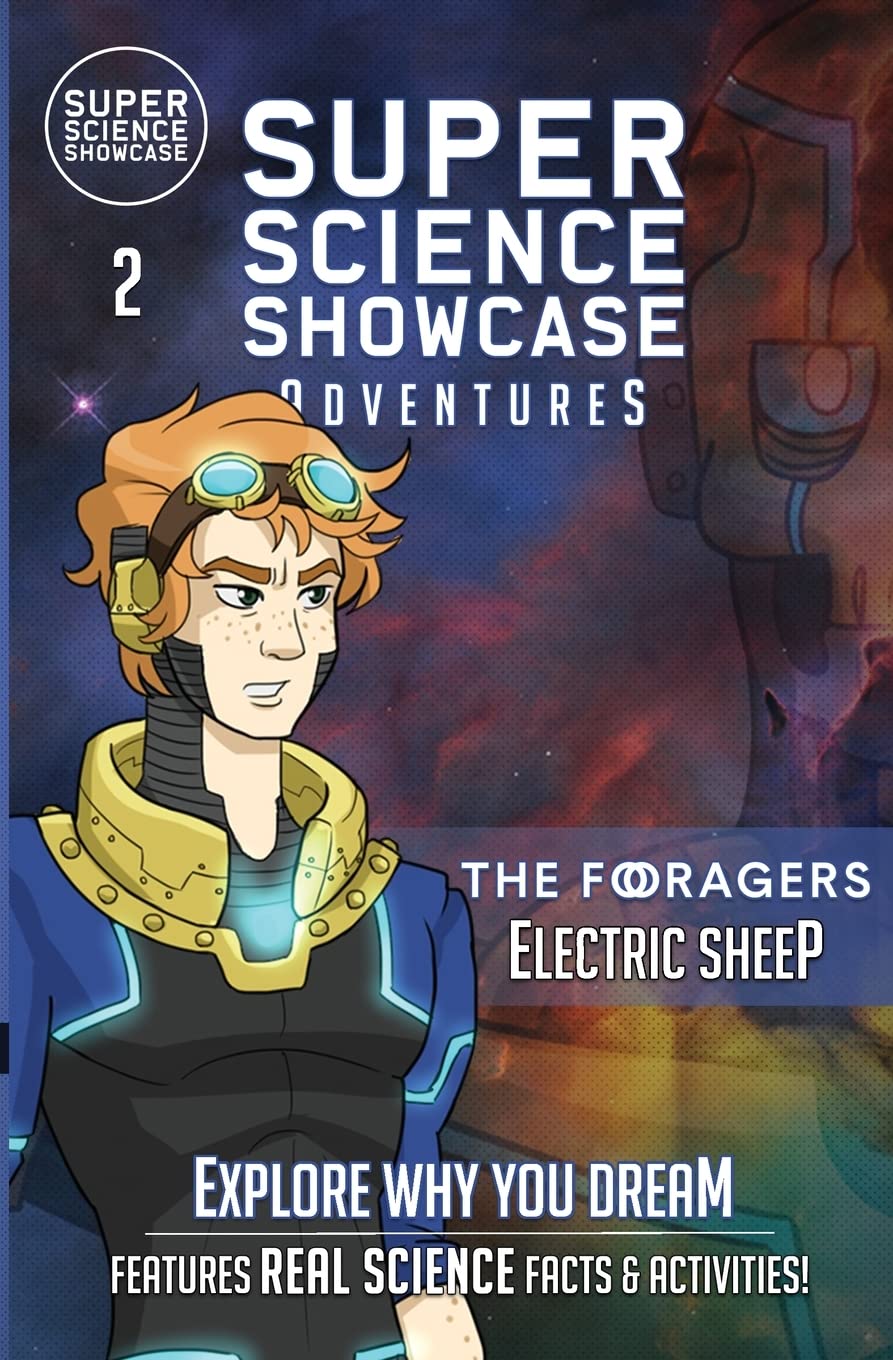 Electric Sheep: The Foragers (Super Science Showcase Adventures #2 ...