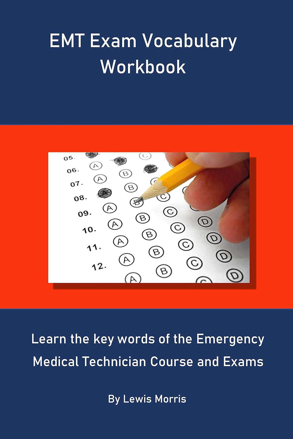 Amazon.com: EMT Exam Vocabulary Workbook: Learn the key words of the ...