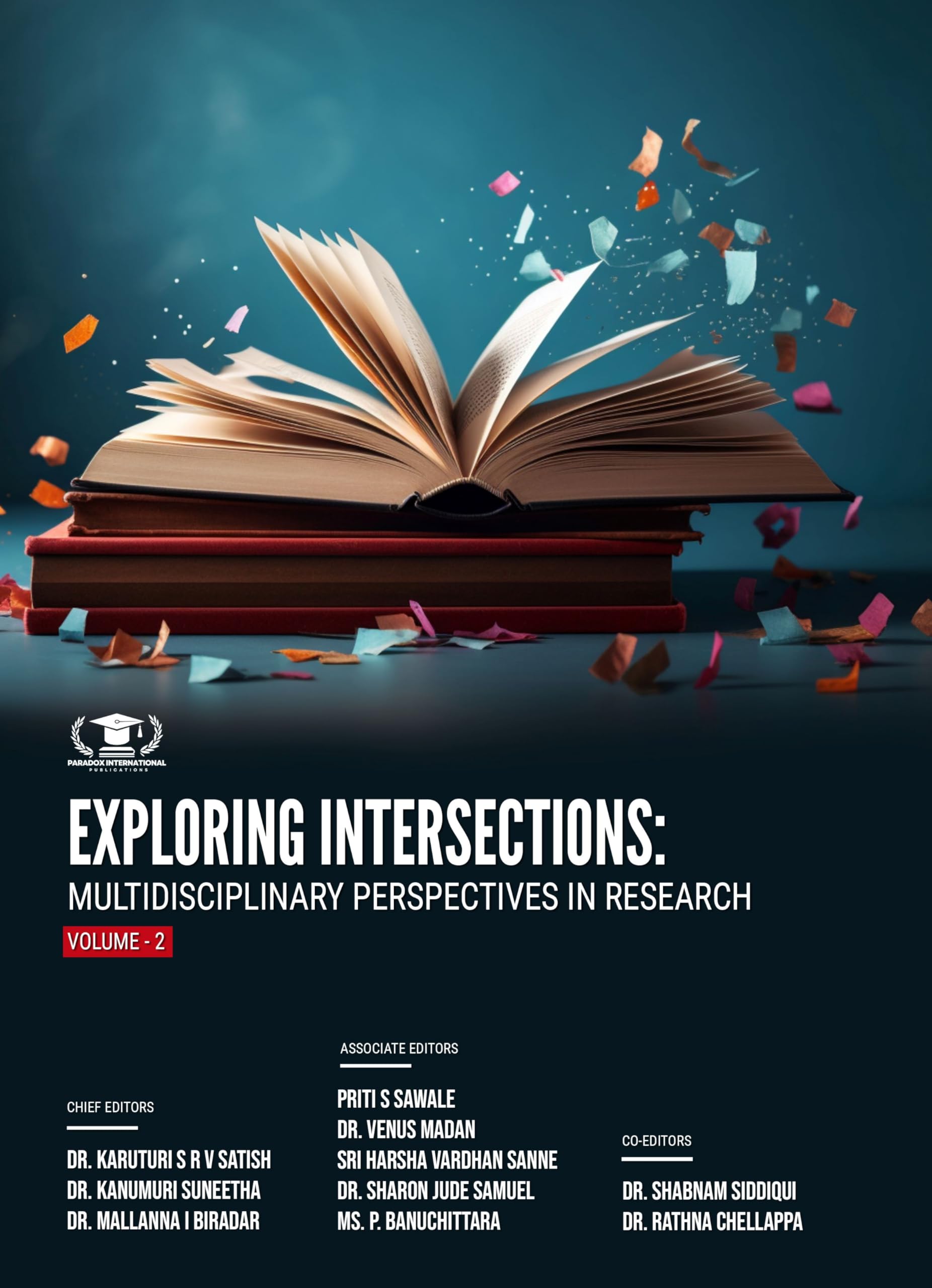 Amazon.in: Buy EXPLORING INTERSECTIONS: MULTIDISCIPLINARY PERSPECTIVES IN RESEARCH, VOLUME – 2 ...
