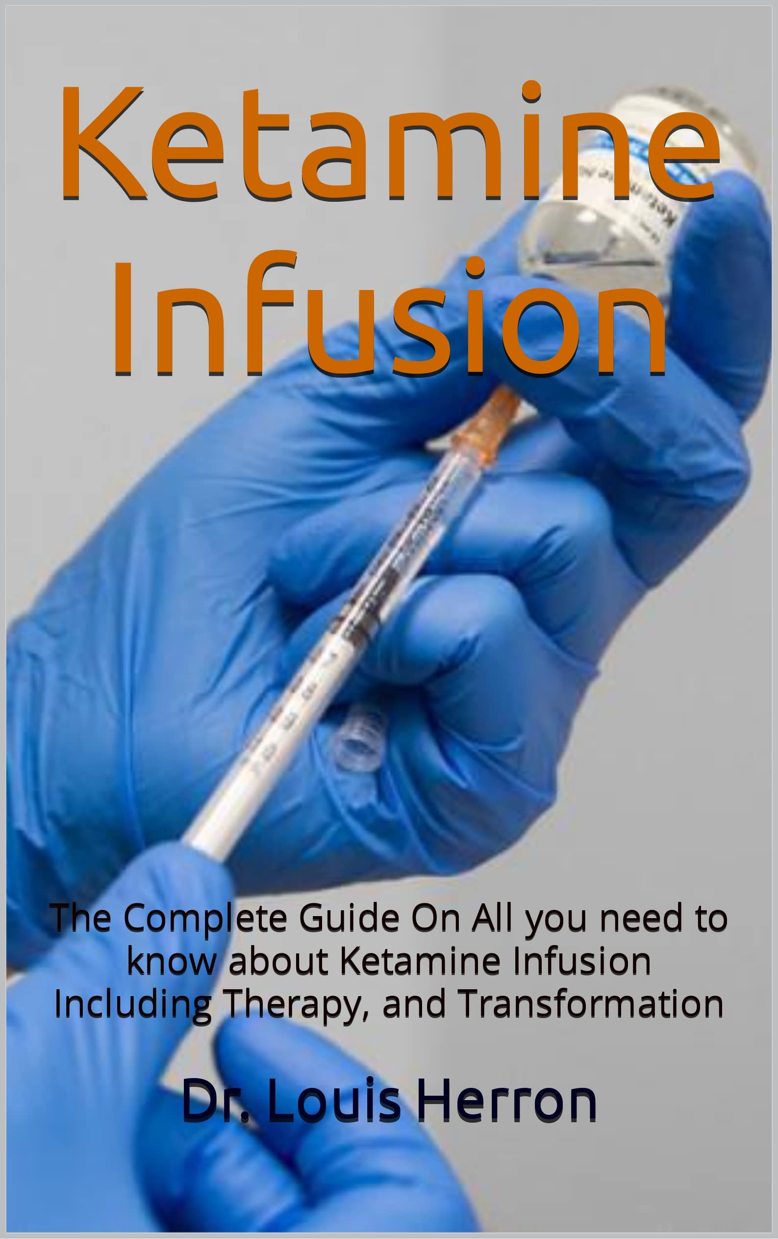 Buy Ketamine Infusion : The Complete Guide On All you need to know ...