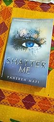 Shatter Me: A beautiful hardback exclusive collector’s edition of the ...