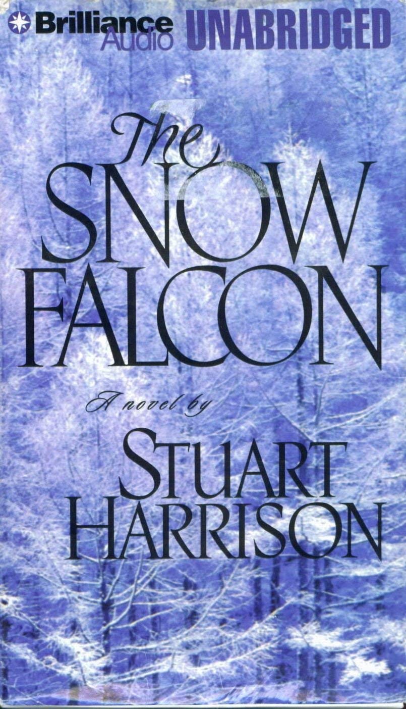 The Snow Falcon: Harrison, Stuart, Hill, Dick: 9781567404005: Amazon ...