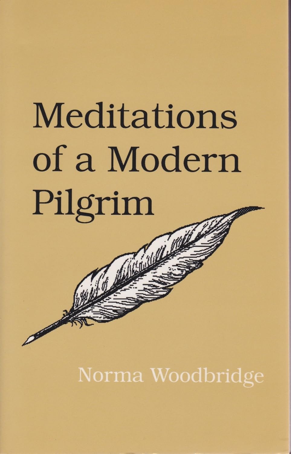 Meditations of a Modern Pilgrim: Woodbridge, Norma: 9780915541379 ...