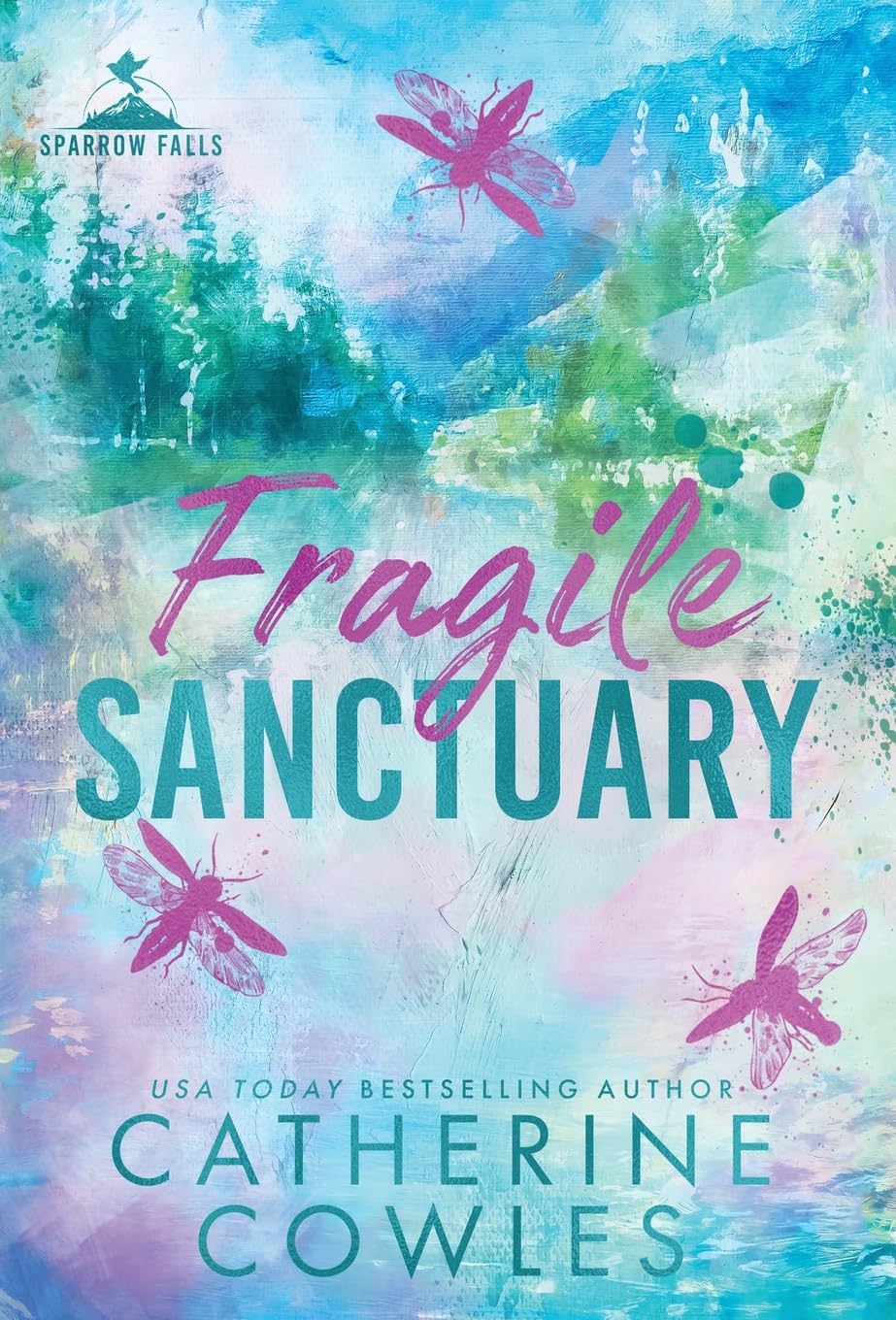 Fragile Sanctuary : Cowles, Catherine: Amazon.in: Books