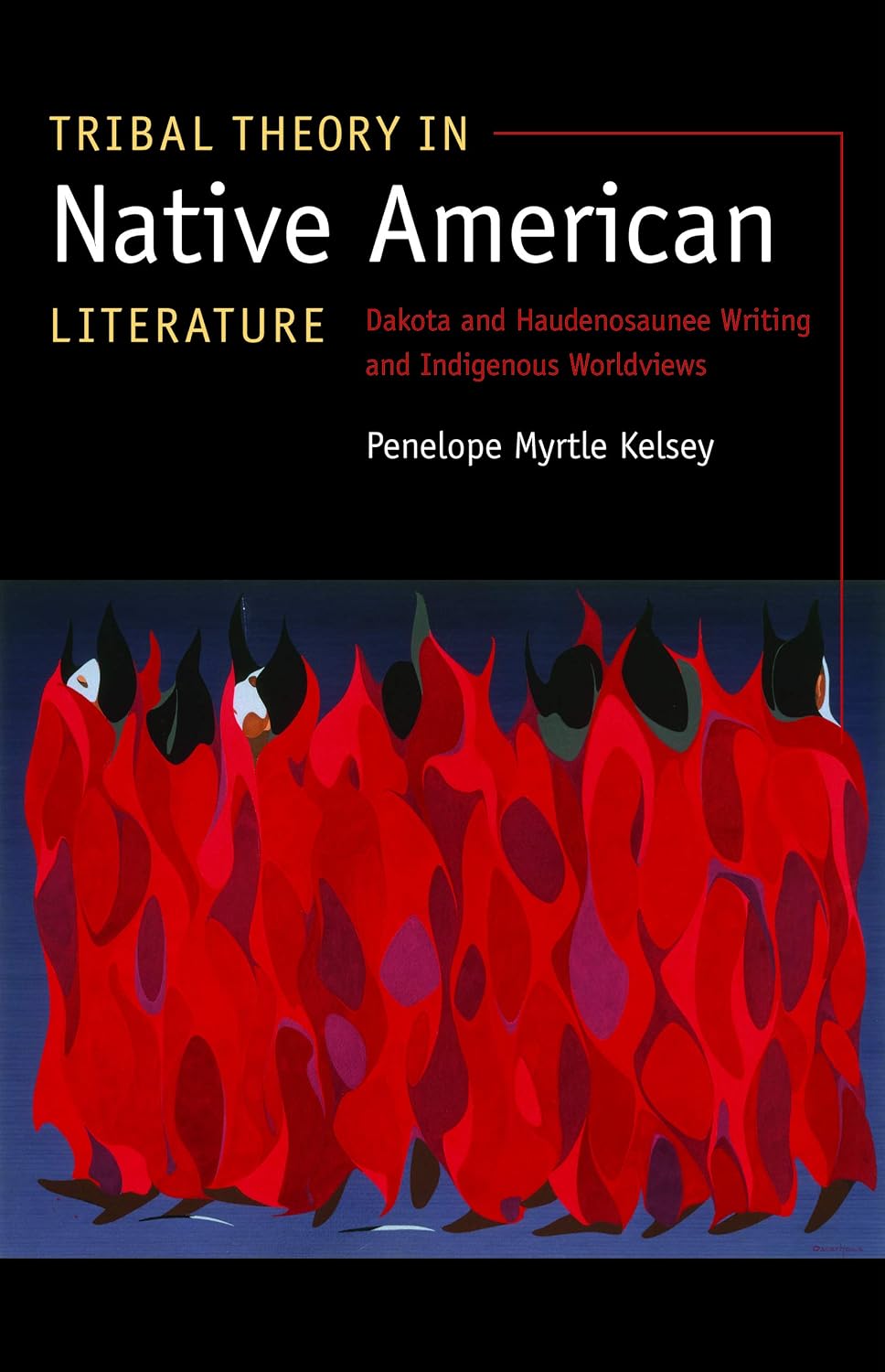 Tribal Theory in Native American Literature: Dakota and Haudenosaunee ...