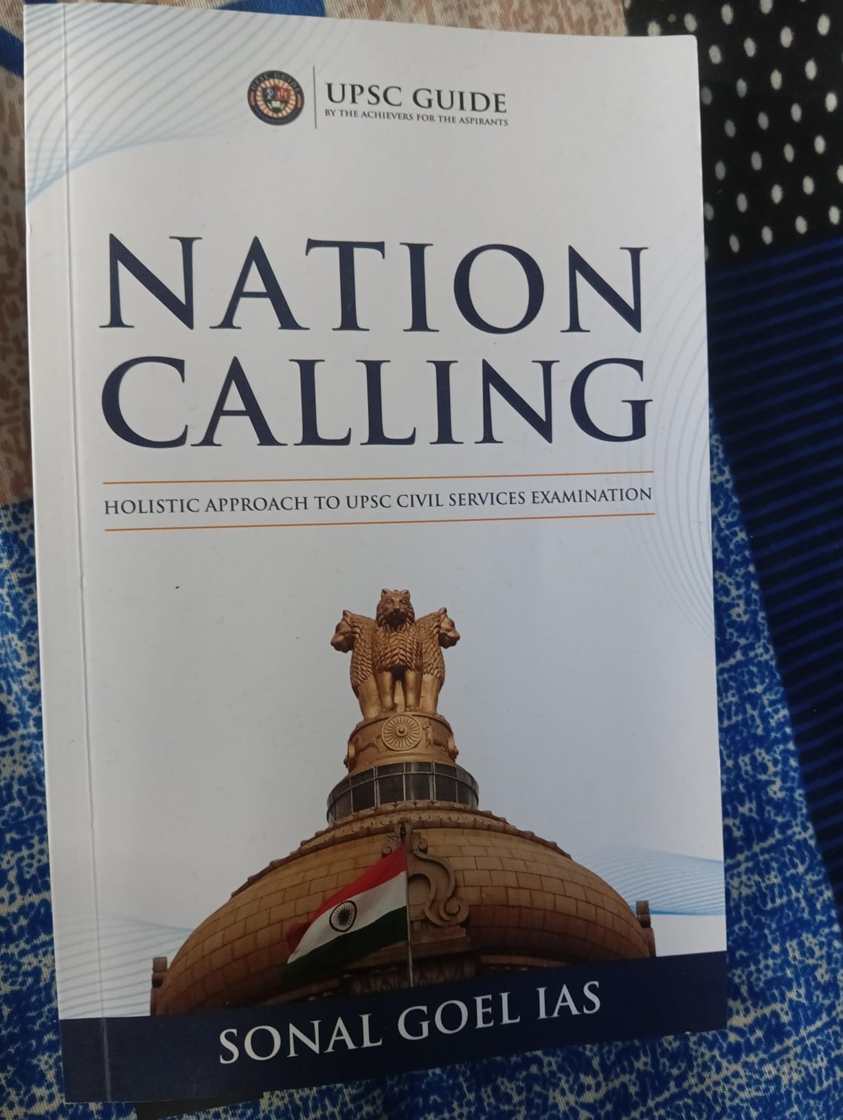 Buy Nation Calling - Holistic Approach for UPSC Civil Services ...