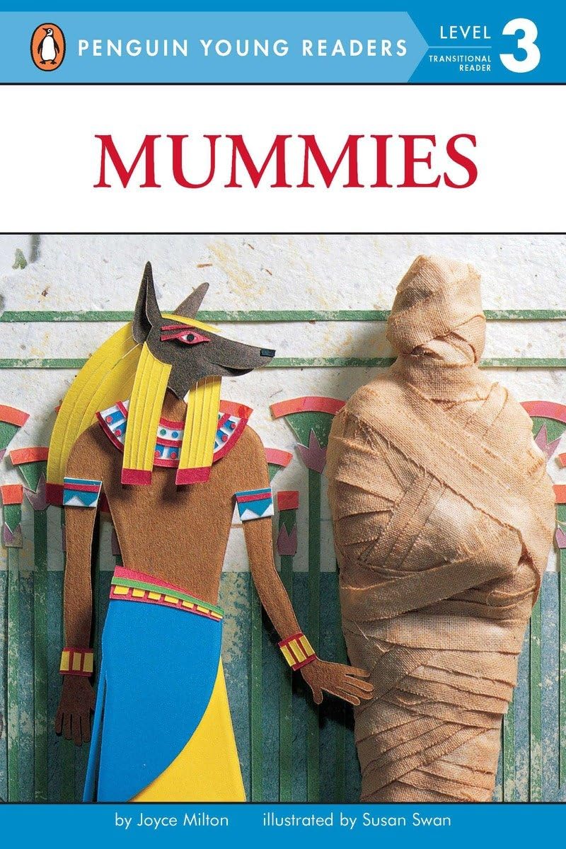 Mummies (Penguin Young Readers, Level 3): Joyce Milton, Susan Swan ...