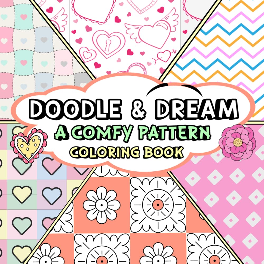 Amazon.com: Doodle and Dream: A Comfy Pattern Coloring Book: A Bold and ...