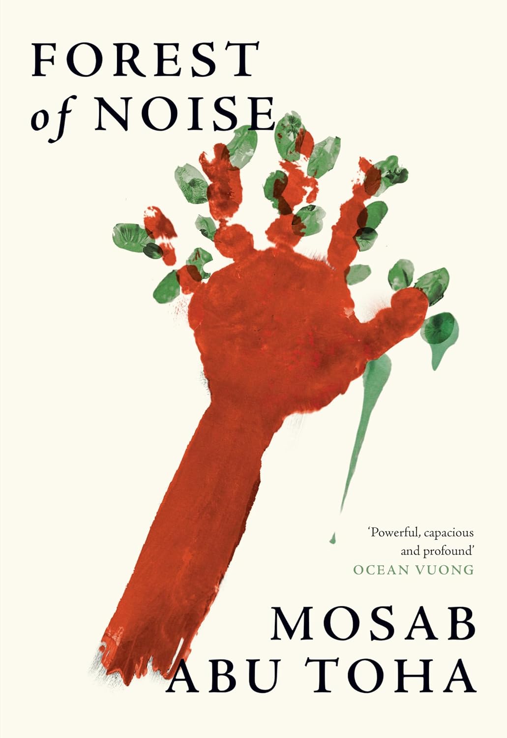 Forest of Noise: Poems — a powerful new collection about hope and ...