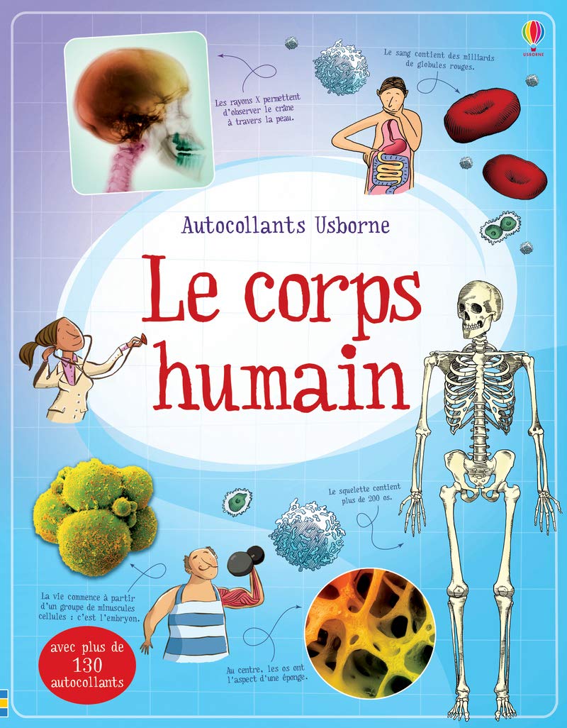 Le corps humain - Documentaire en autocollants : Frith, Alex, McNee ...