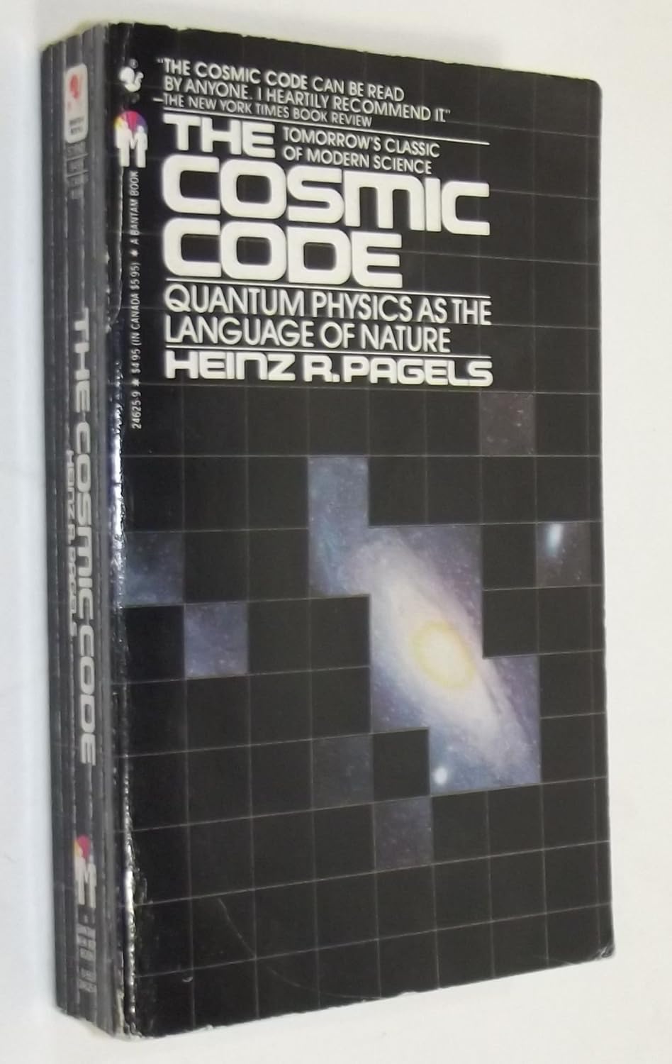 The Cosmic Code: Quantum Physics As the Language of Nature: Pagels ...