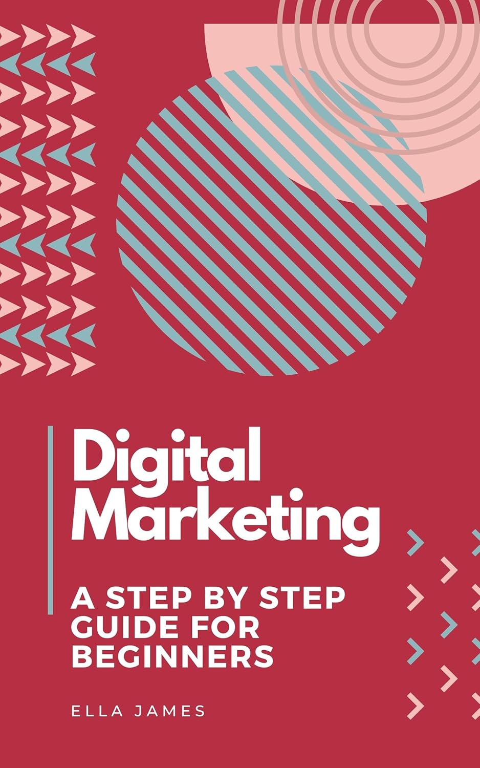 Amazon.com: Digital Marketing: A Step by Step Guide for Beginners ...