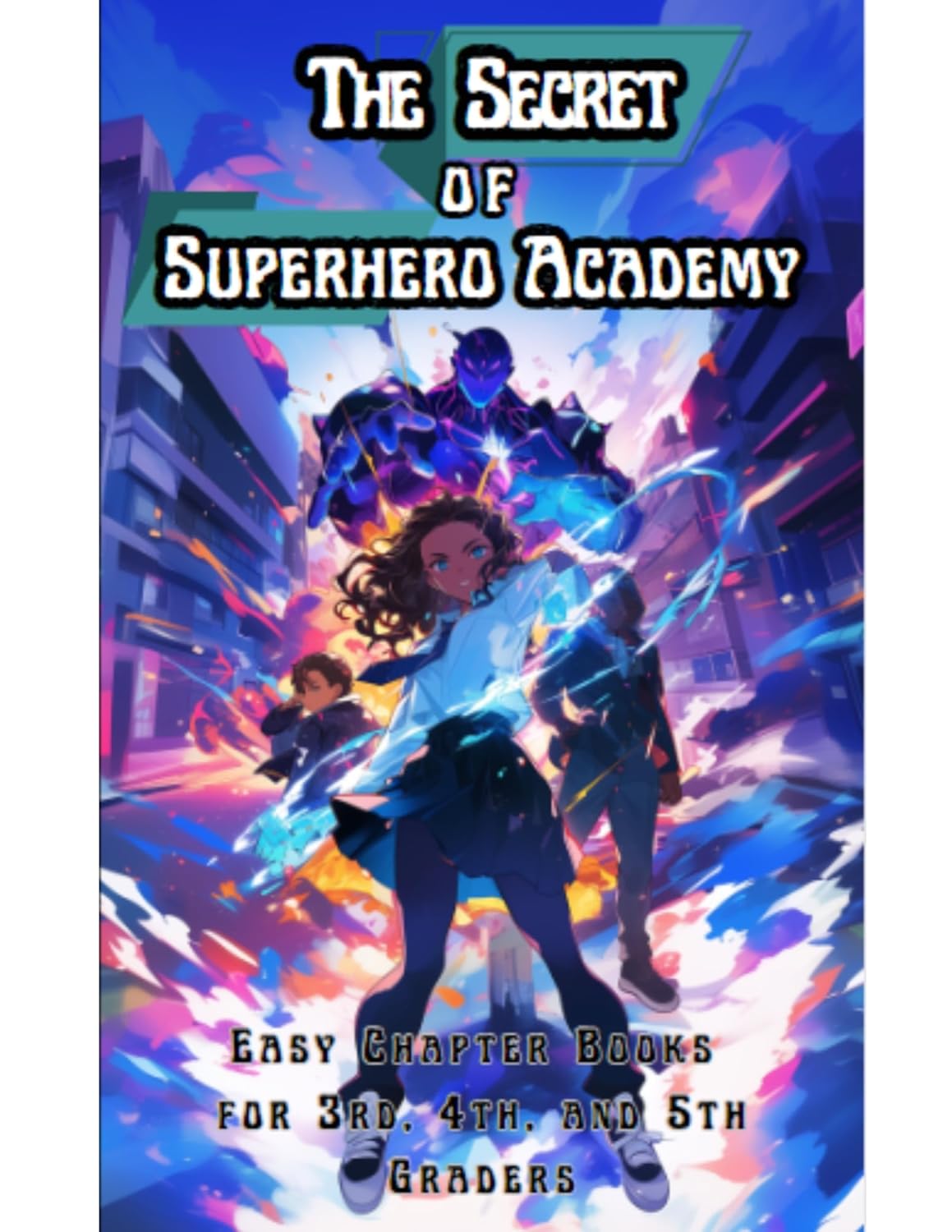 Amazon.com: The Secret of Superhero Academy : Easy Chapter Books for ...