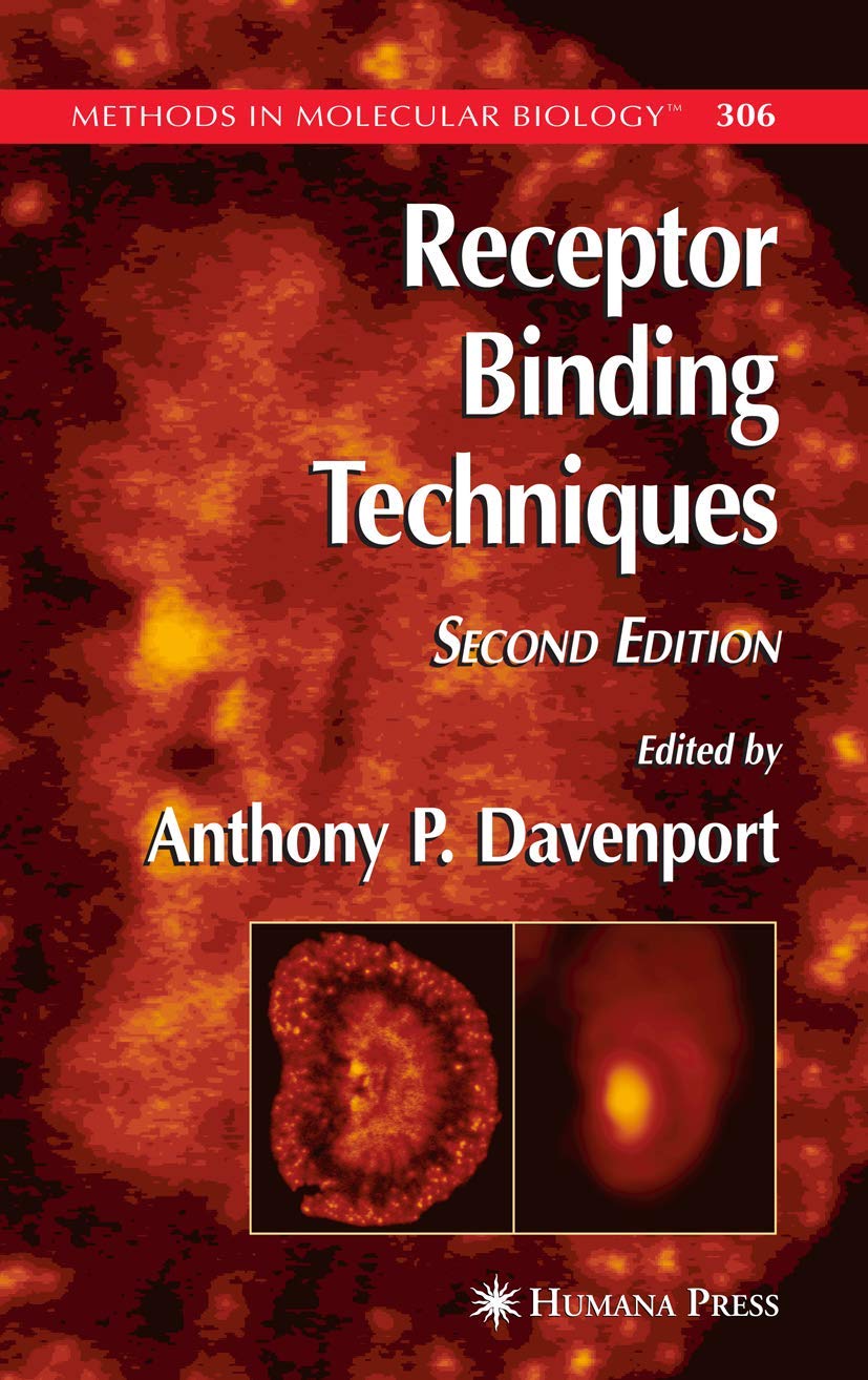 Receptor Binding Techniques (Methods in Molecular Biology, 306 ...