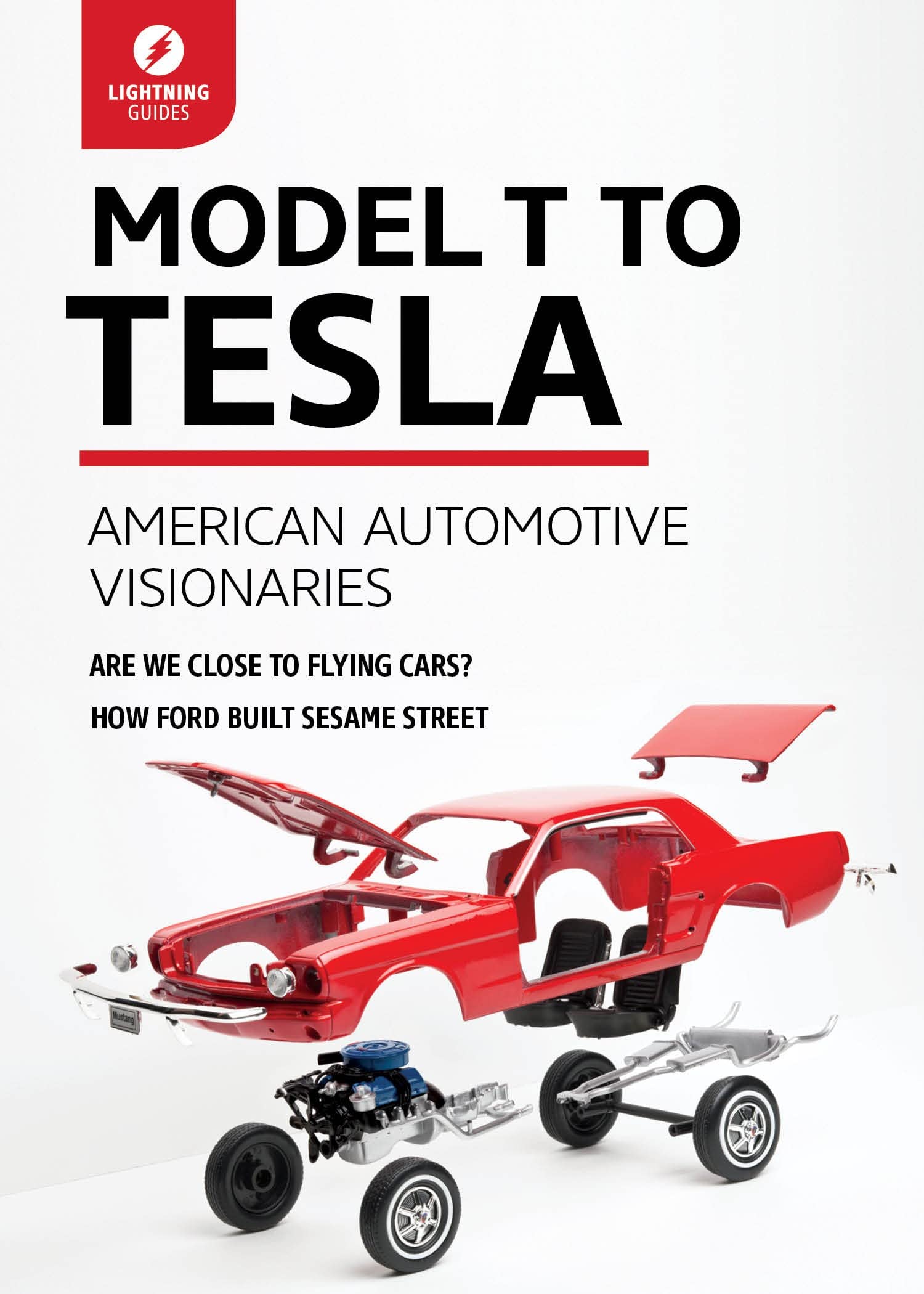Model T to Tesla: American Automotive Visionaries (Lightning Guides ...