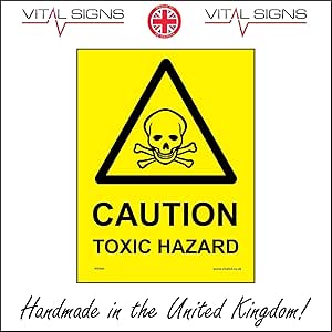 WS484 Warning Sign CAUTION TOXIC HAZARD Signs 150mm x 200mm 3MM ...