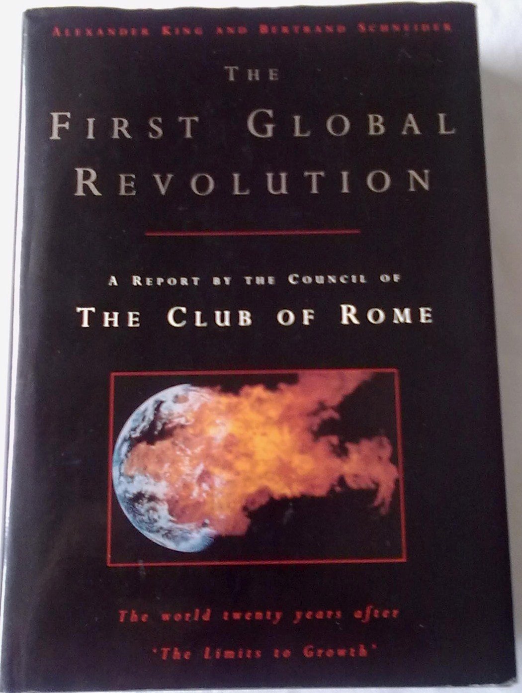 The First Global Revolution: A Report: Alexander King: 9780671710941 ...