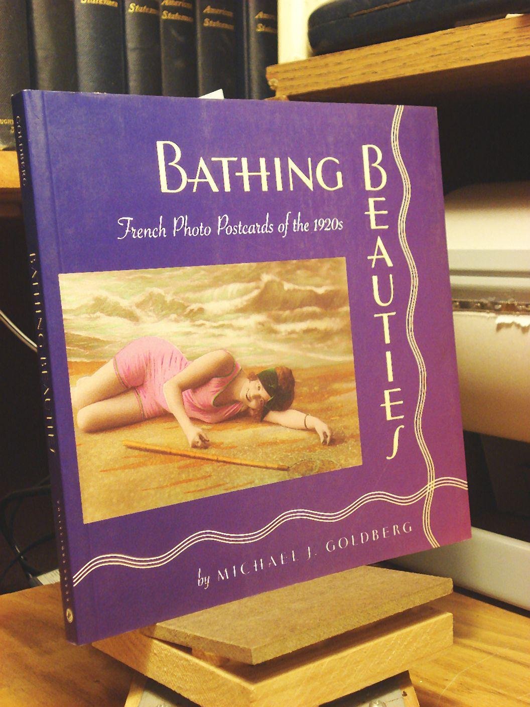 Bathing Beauties: French Photo Postcards of the 1920s: Goldberg ...