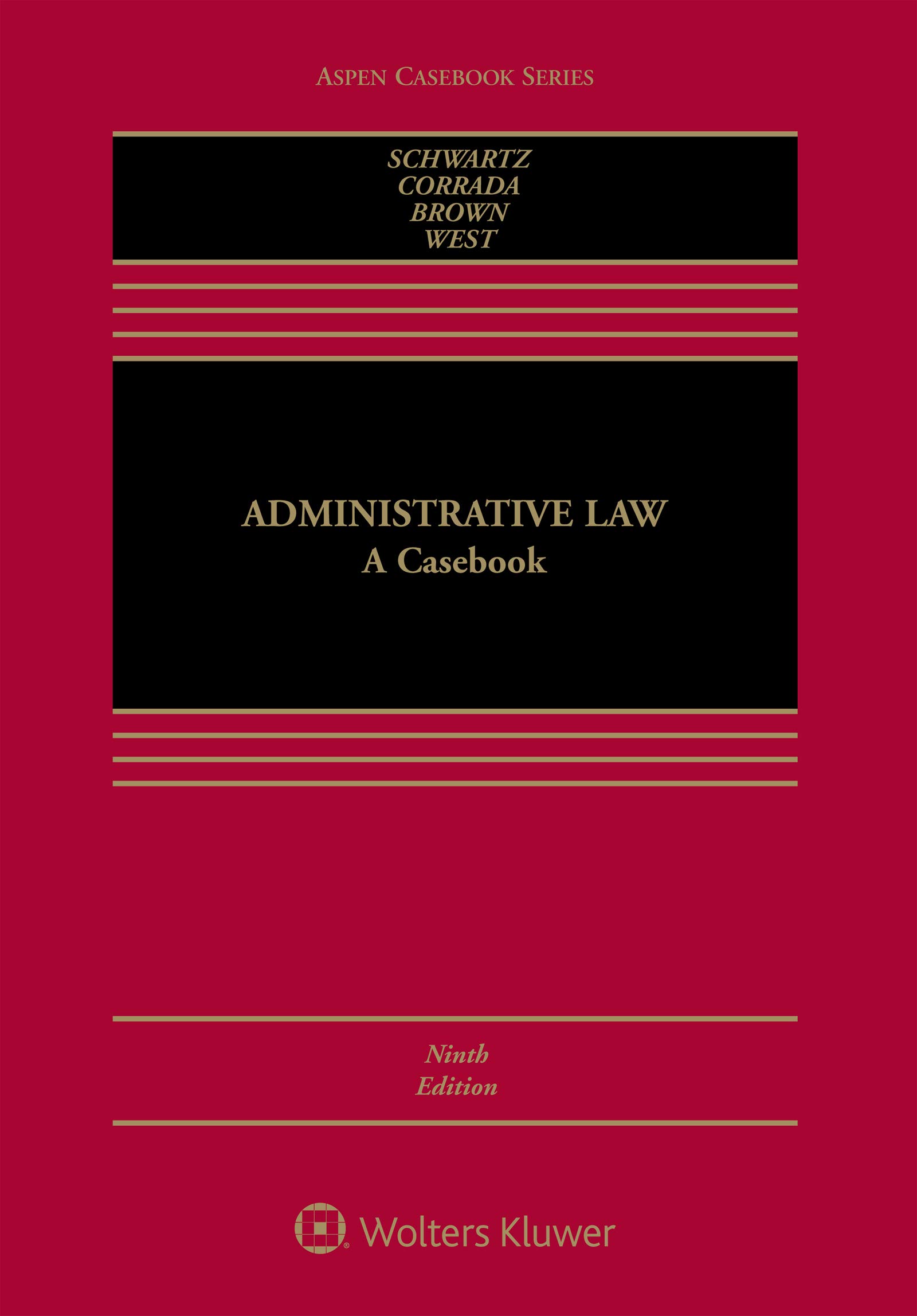Administrative Law: A Casebook (Aspen Casebook): Schwartz, Bernard ...