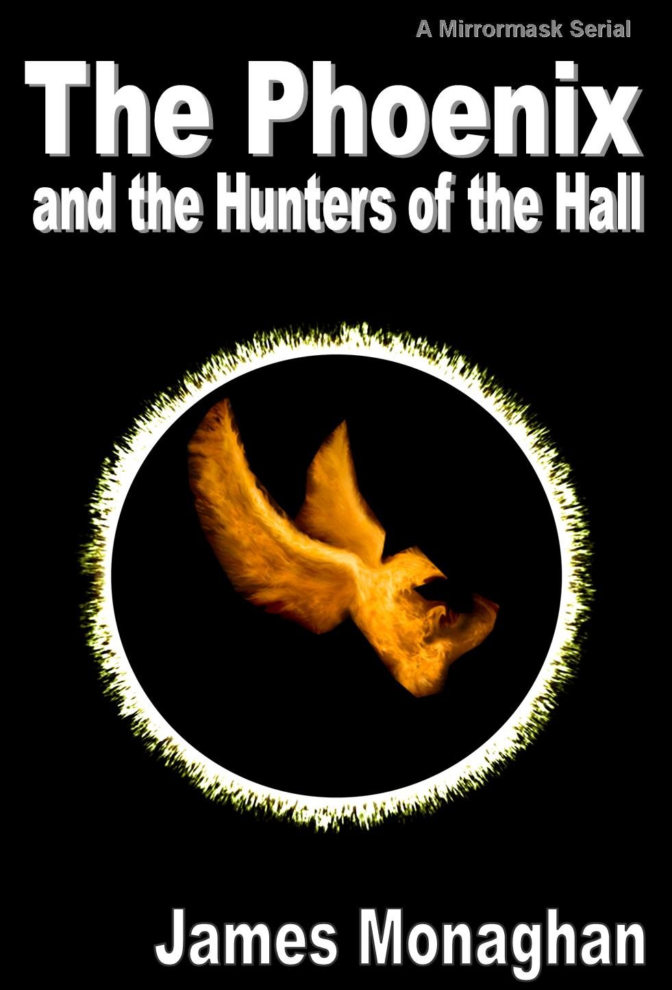 Amazon.com: The Phoenix and the Hunters of the Hall (The Phoenix ...