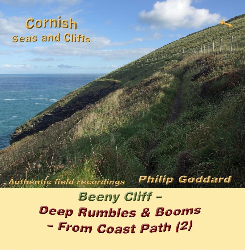 Philip Goddard - Beeny Cliff - Deep Rumbles & Booms - From Coast Path ...