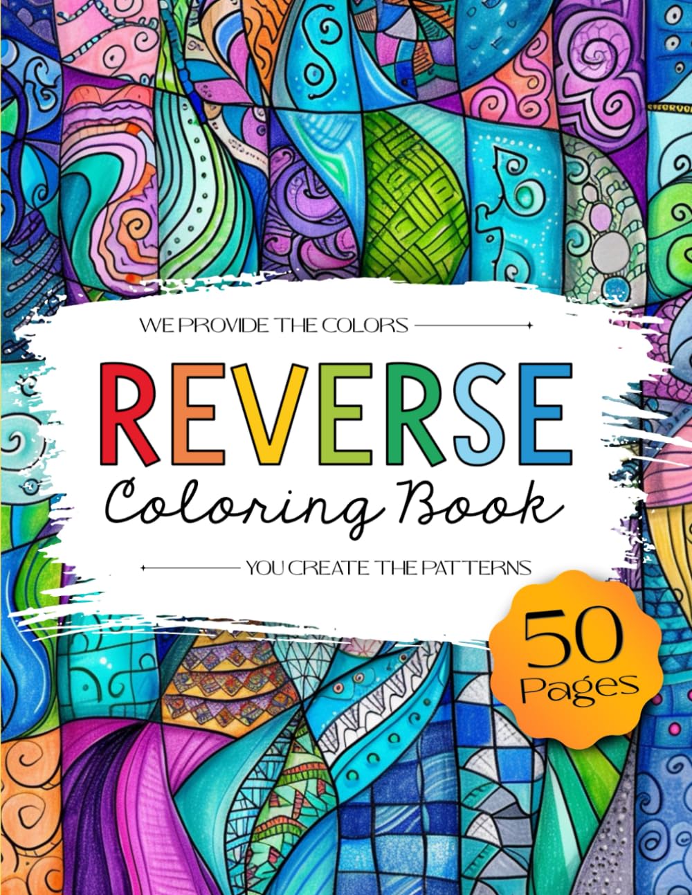 Amazon.com: Reverse Coloring Book: Over 50 Abstract Watercolor Coloring ...