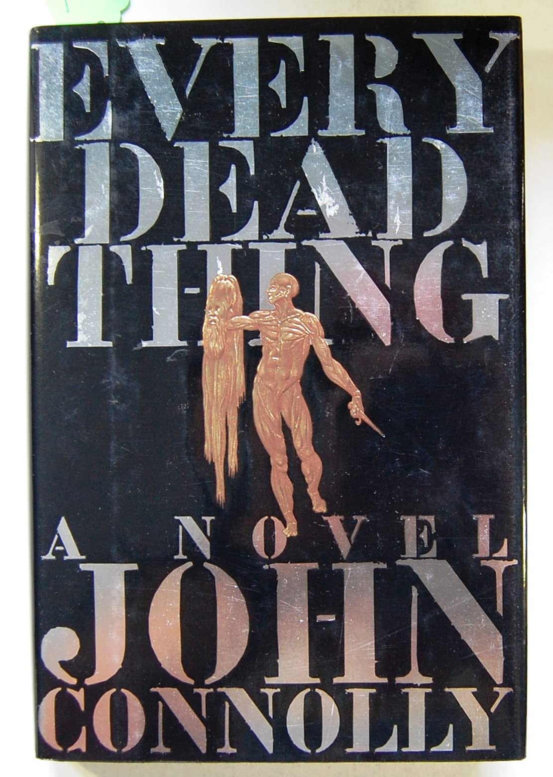 Every Dead Thing: Connolly, John: 9780684857145: Amazon.com: Books