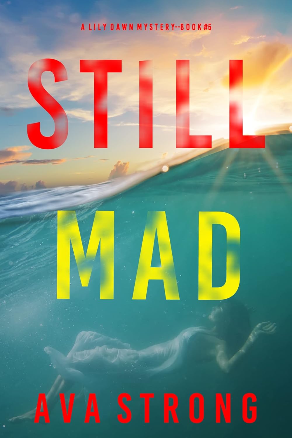 Still Mad (A Lily Dawn FBI Suspense Thriller—Book 5) - Kindle edition ...