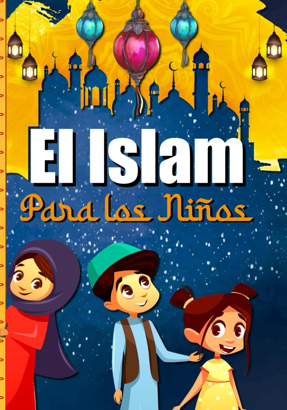 EL ISLAM PARA LOS NIÑOS: Un libro para descubrir la religión musulmana ...