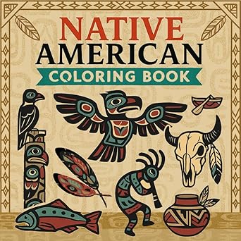 Native American Coloring Book: Indigenous Heritage Coloring Pages ...