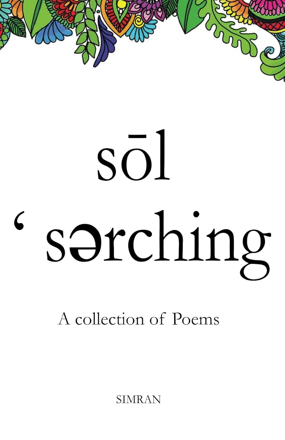 Amazon.com: sol ' serching: A collection of Poems eBook : Patel, Simran ...