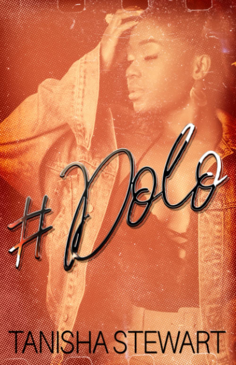 Amazon.com: #DOLO: An Awkward, Non-Romantic Journey Through Singlehood ...