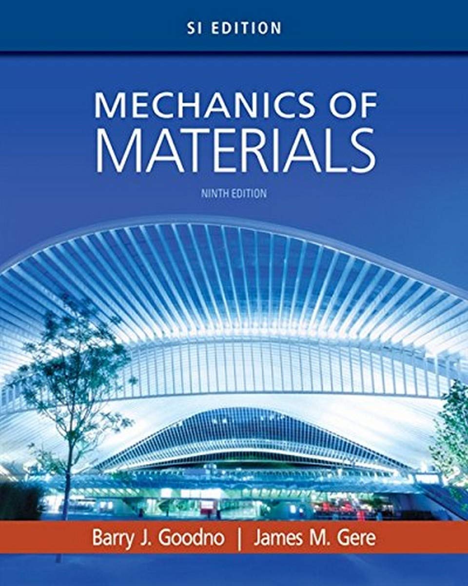 Amazon | Mechanics of Materials: SI Edition | Goodno, Barry J., Gere ...