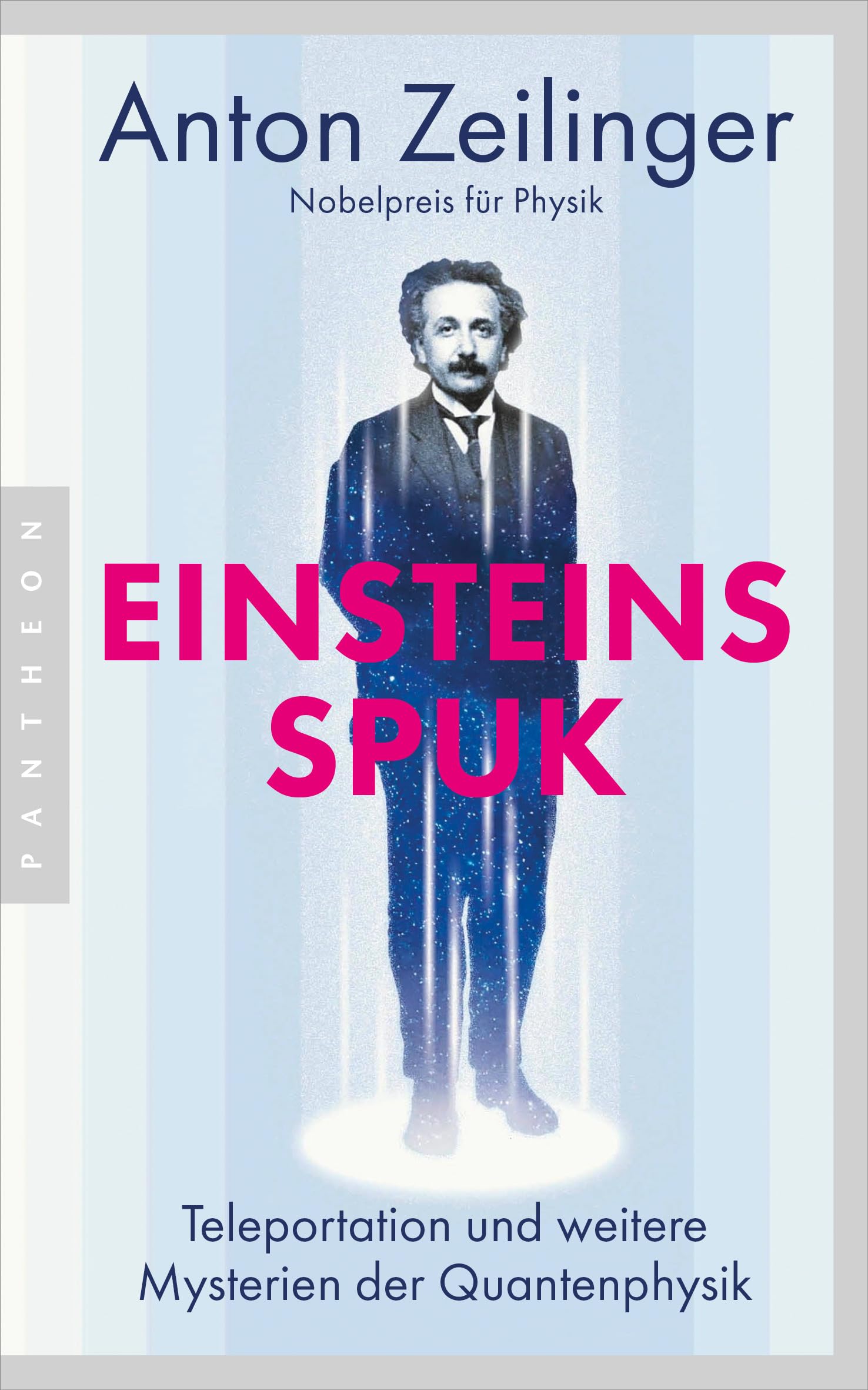 Einsteins Spuk: Teleportation und weitere Mysterien der Quantenphysik ...