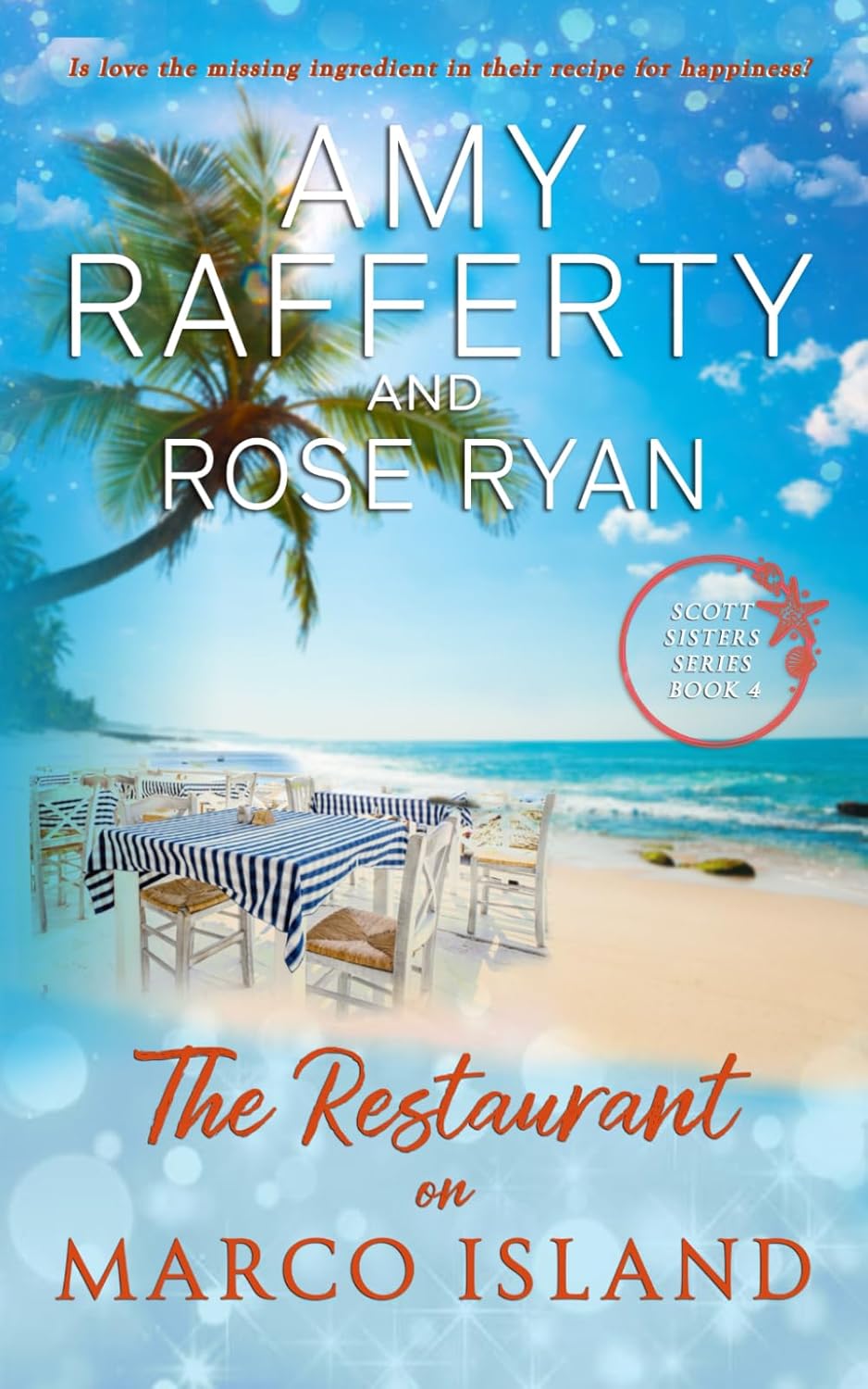 The Restaurant on Marco Island (Scott Sisters Series): Rafferty, Amy ...