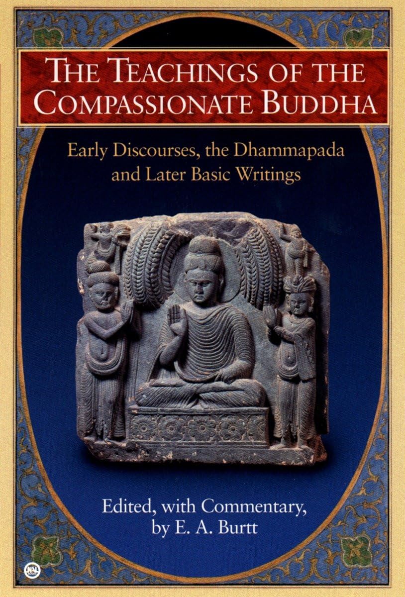 Amazon | The Teachings of the Compassionate Buddha: Early Discourses ...