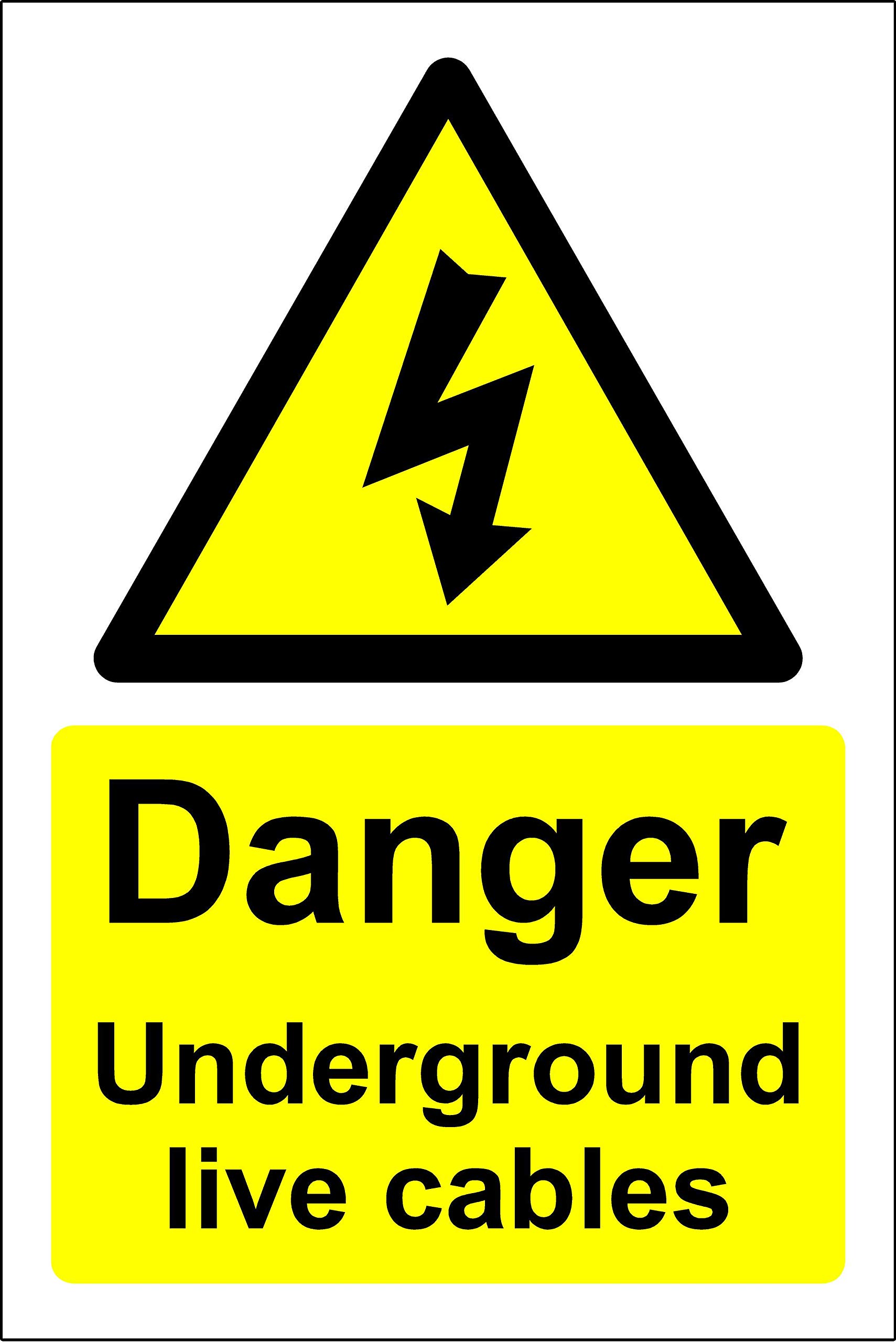 Danger underground live cables electricity Safety sign - 1.2mm Rigid ...