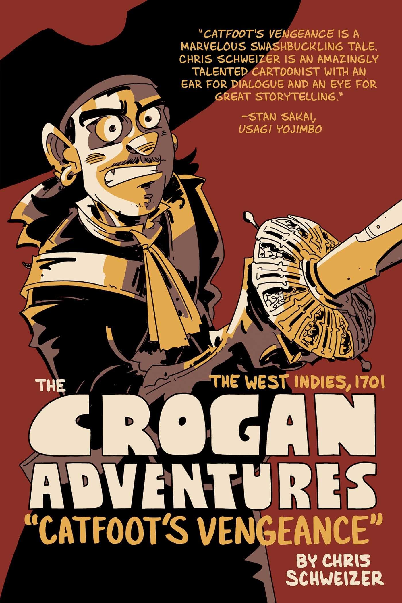 The Crogan Adventures: Catfoot's Vengeance (1): Schweizer, Chris ...