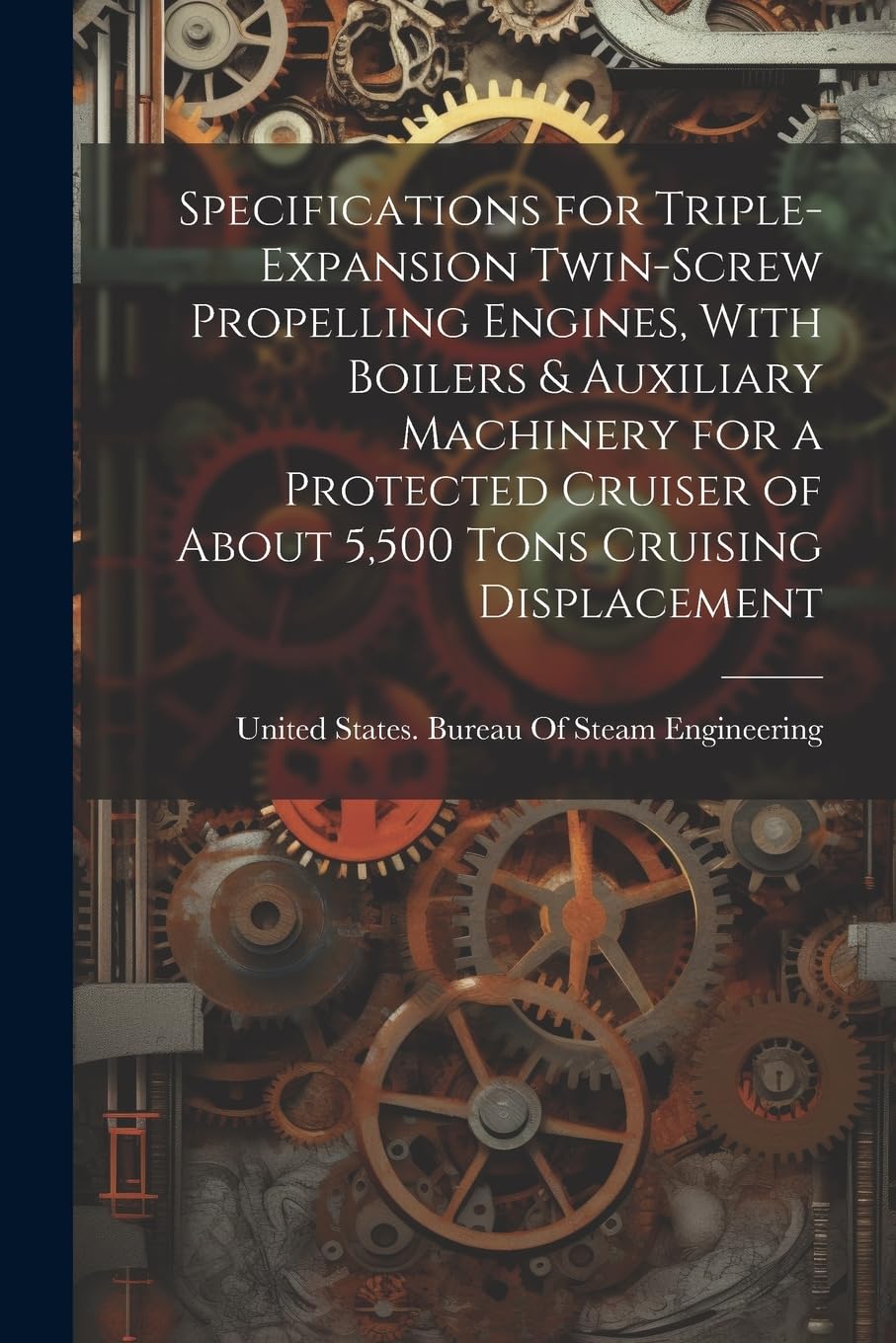 Buy Specifications for Triple-Expansion Twin-Screw Propelling Engines ...