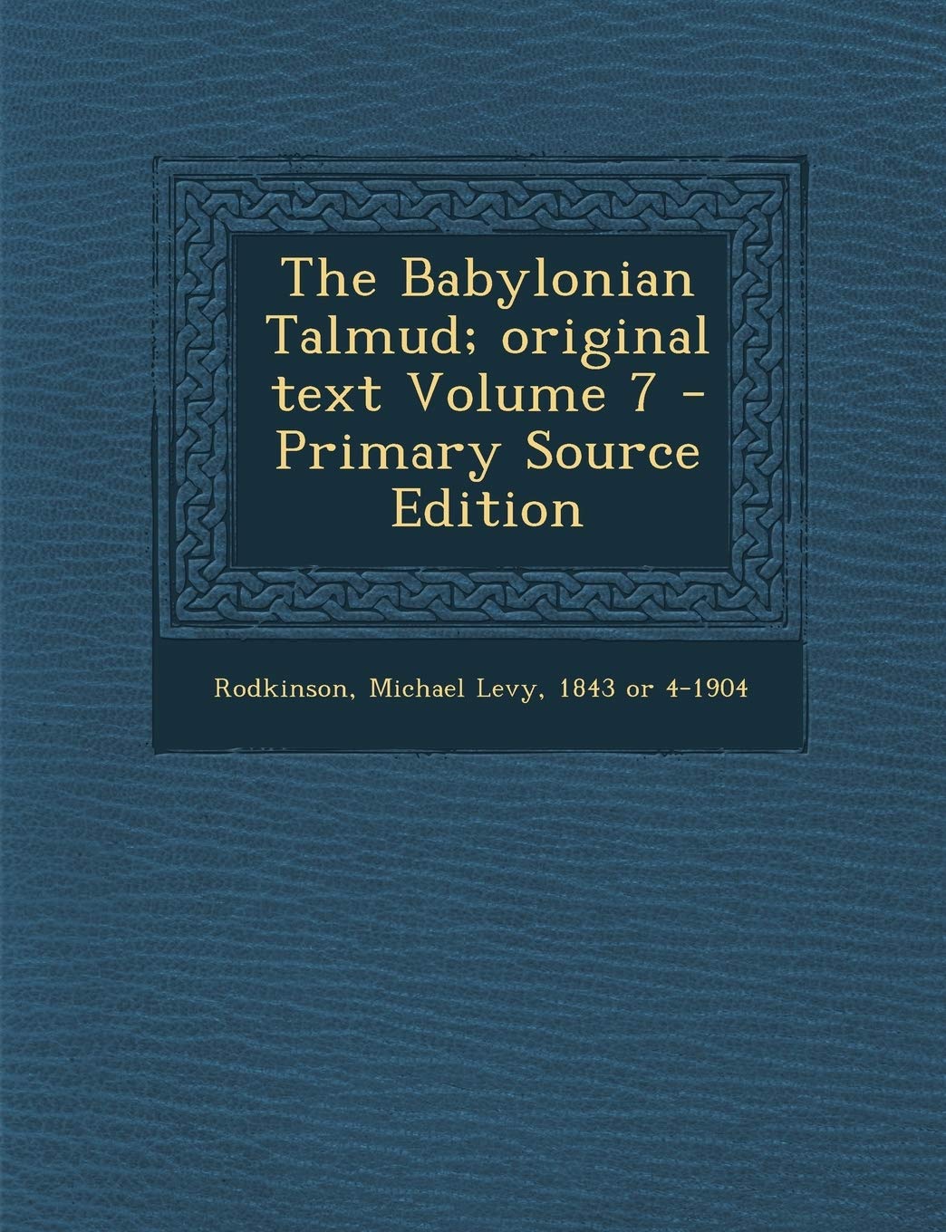 New Edition of the Babylonian Talmud, Original Text, Edited, Corrected ...