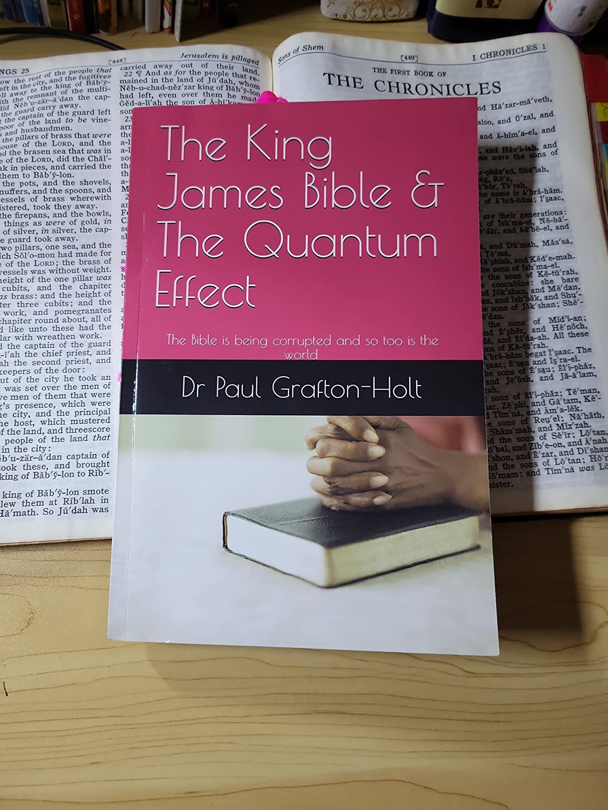 The King James Bible & The Quantum Effect: The Bible is being corrupted ...