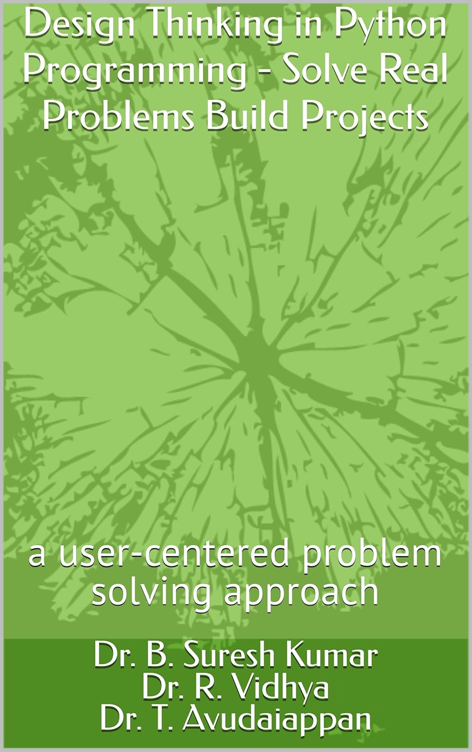 Amazon.co.jp: Design Thinking in Python Programming: a user-centered problem solving approach ...