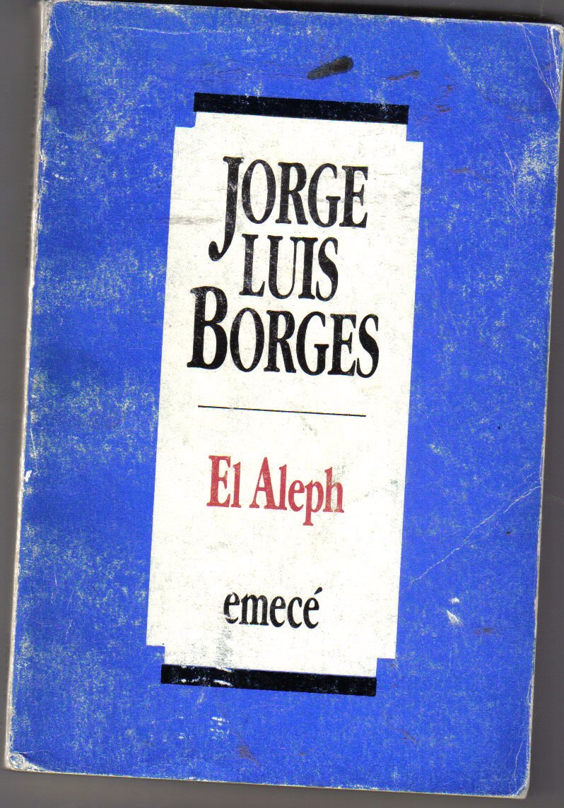 El Aleph / The Aleph: Amazon.co.uk: Borges, Jorge Luis: 9789500401128 ...