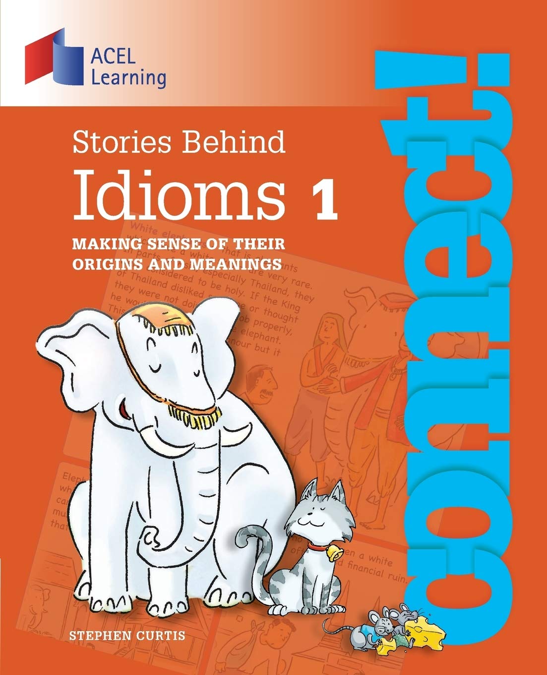 Stories Behind Idioms 1: Making sense of their origins and meanings ...