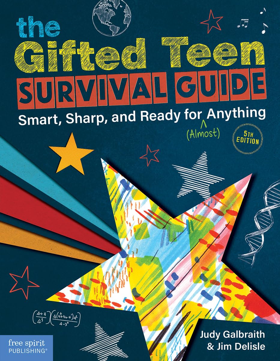 Amazon.com: The Gifted Teen Survival Guide: Smart, Sharp, and Ready for ...